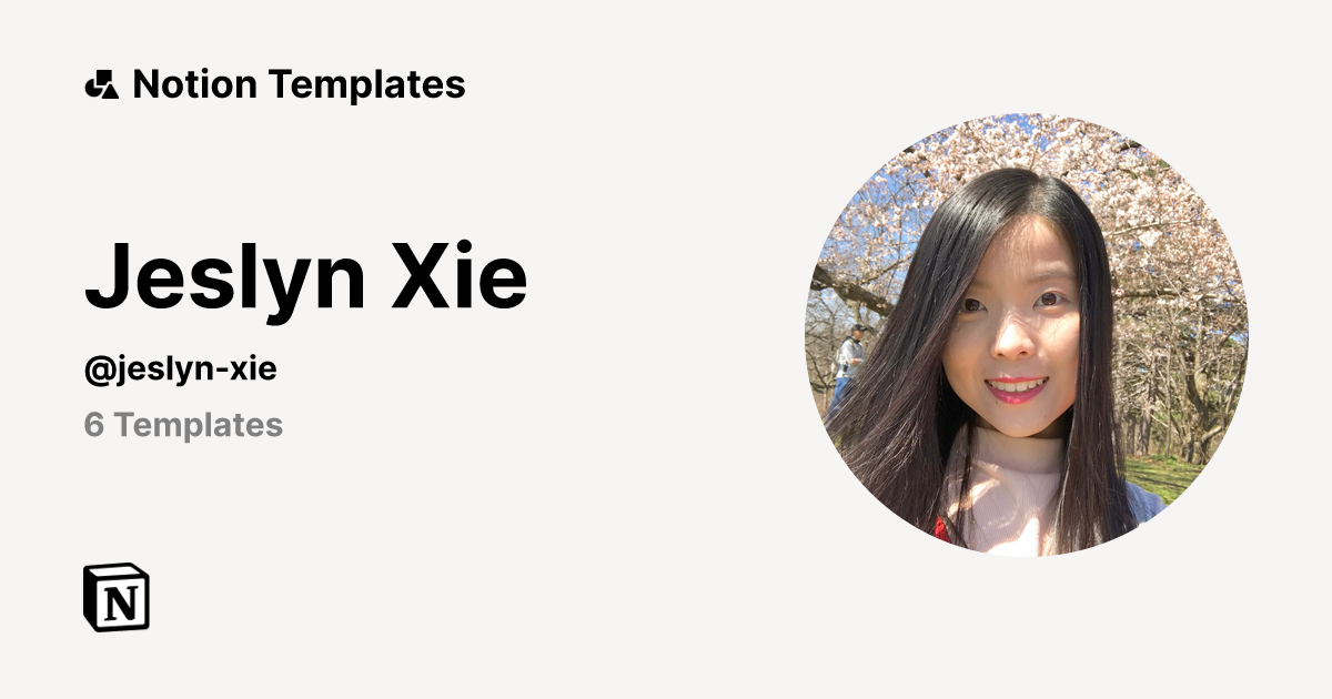 Jeslyn Xie | Notion Template Creator Jeslyn Xie | Notion Template Creator