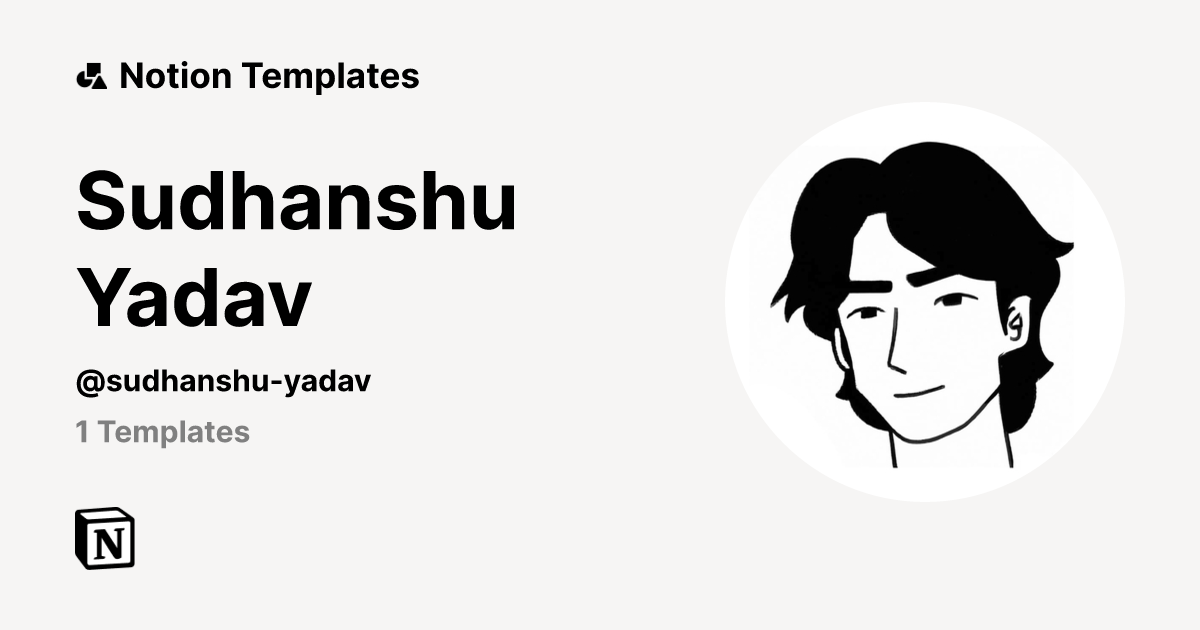 Sudhanshu Yadav | Notion Template Creator Sudhanshu Yadav | Notion Template Creator
