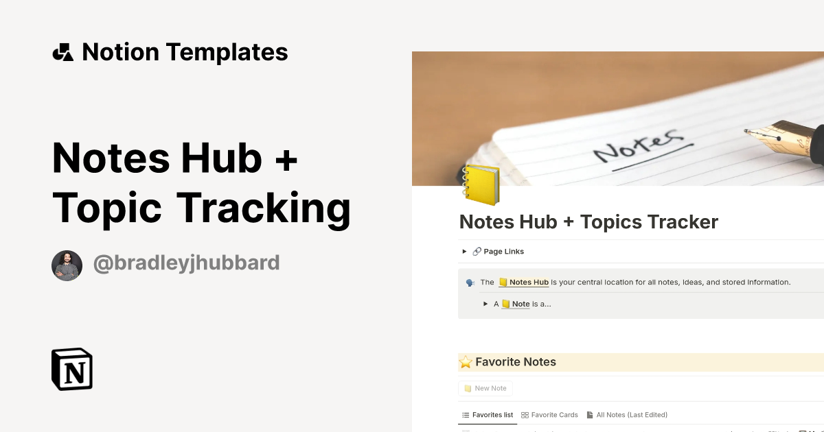Notes Hub + Topic Tracking by Bradley J. Hubbard | Notion Template